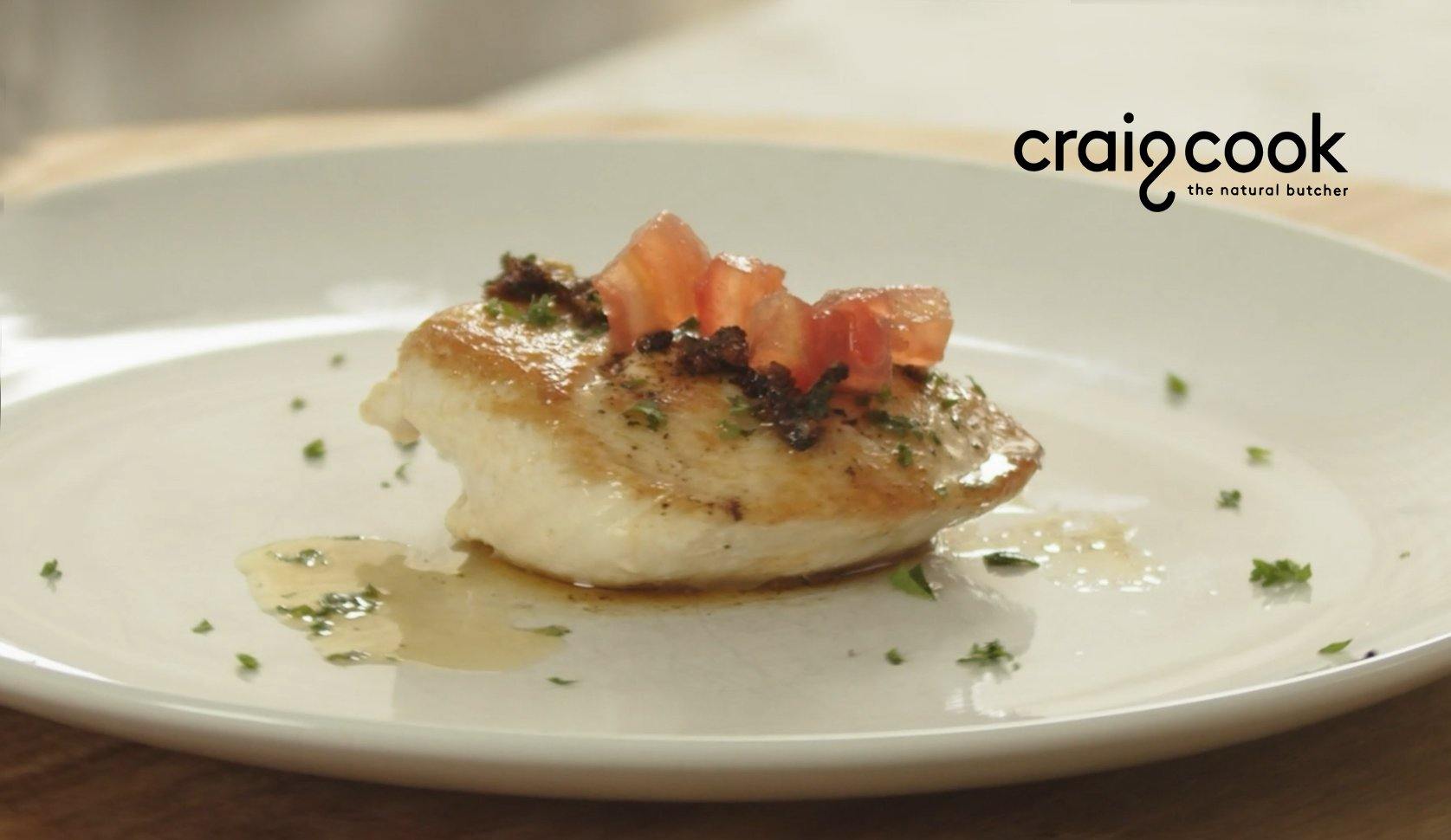 Chicken Breast Cooked In Butter + Tomato Concasse – Craig Cook The ...